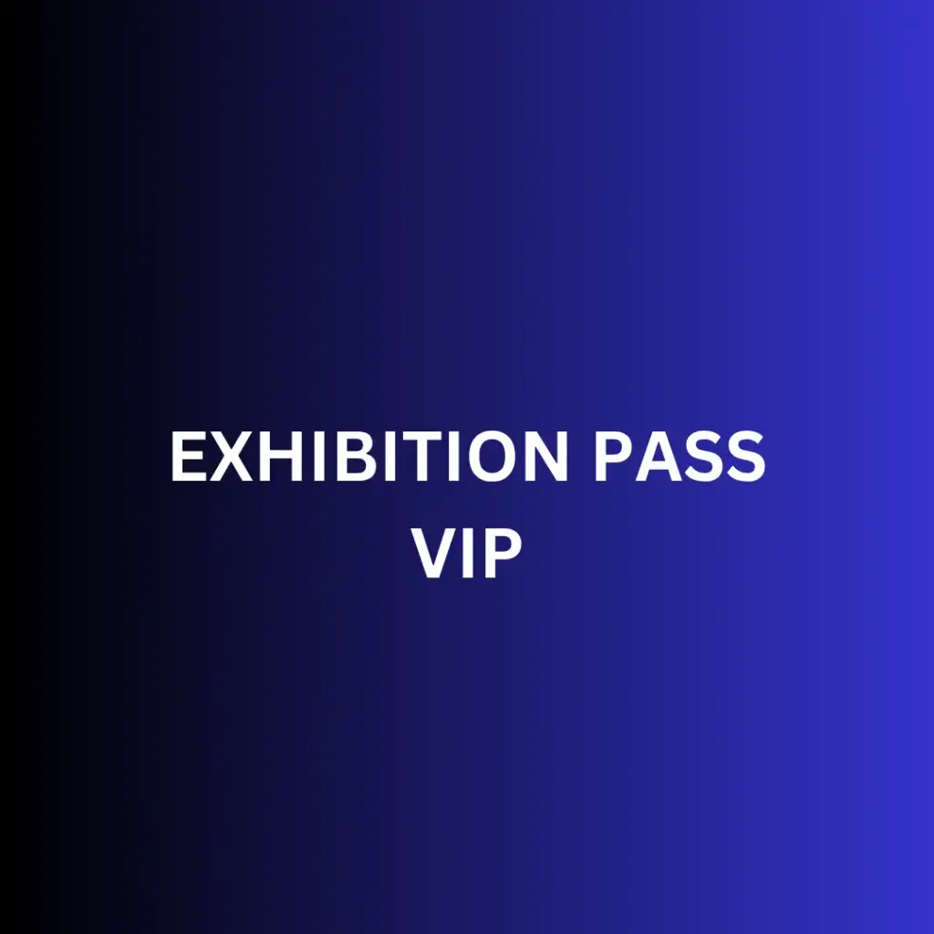 Exhibition Pass VIP | BLIS GLOBAL